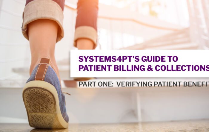 Systems4PT’s Guide to Patient Billing and Collections - Systems4PT