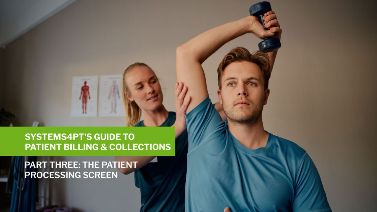 Systems4PT’s Guide to Patient Billing and Collections – Part Three: The ...